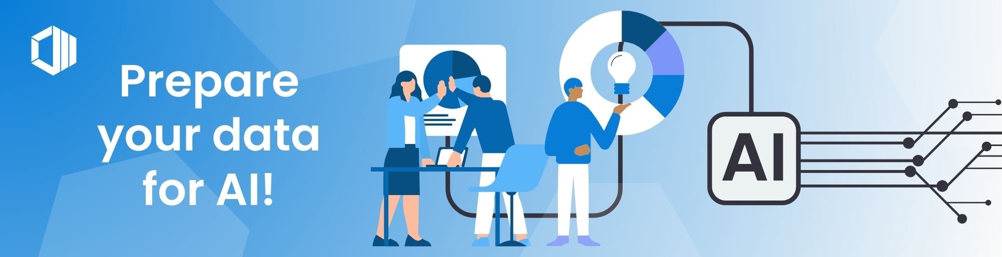 How to Get Your Organization Ready for Artificial Intelligence (AI)?